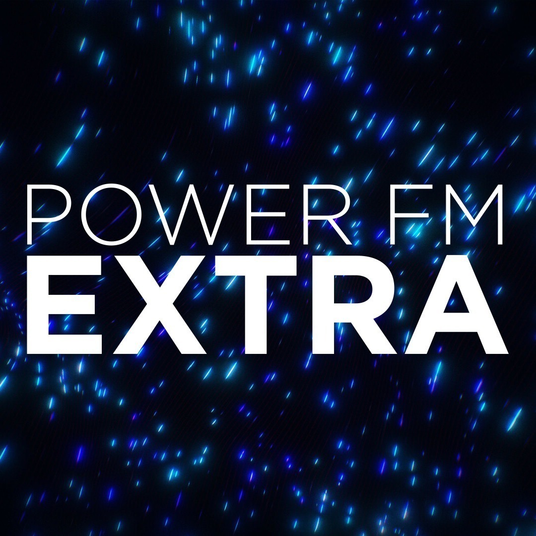 PowerFM Extra | Power FM