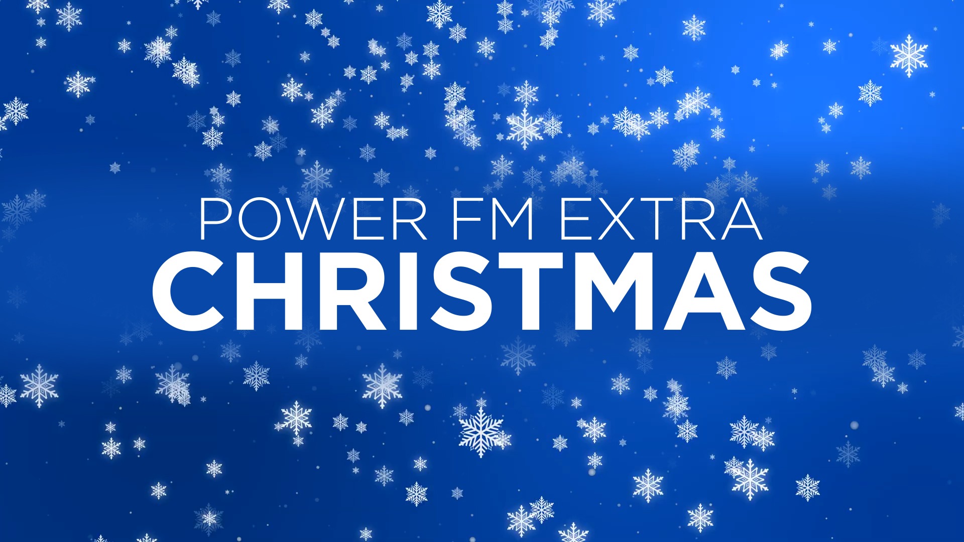 PowerFM Extra Christmas | Power FM